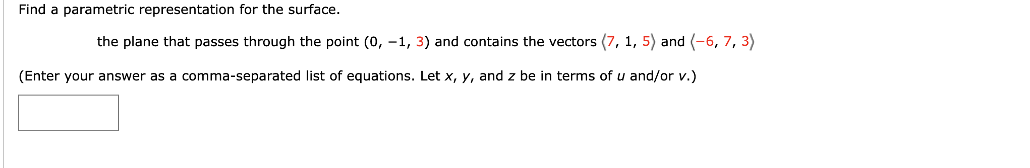 Solved Find a parametric representation for the surface. the | Chegg.com
