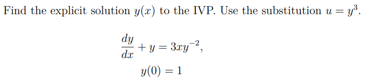 Solved Find the explicit solution y(x) to the IVP. Use the | Chegg.com