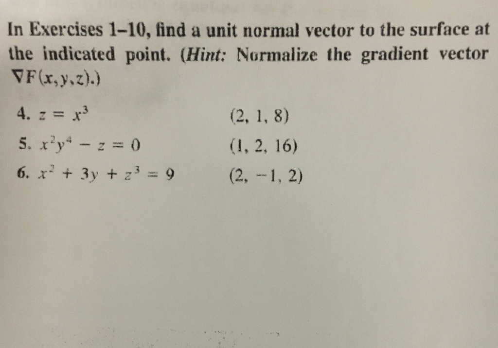 Solved In Exercises 1-10, find a unit normal vector to the | Chegg.com