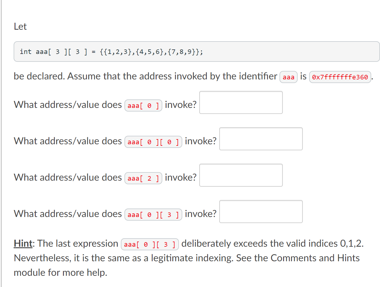 Solved Let int aaa[ 3 ][ 3 ] = {{1,2,3}, {4,5,6},{7,8,9}}; | Chegg.com