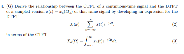 Solved 4. (G) Derive the relationship between the CTFT of a | Chegg.com