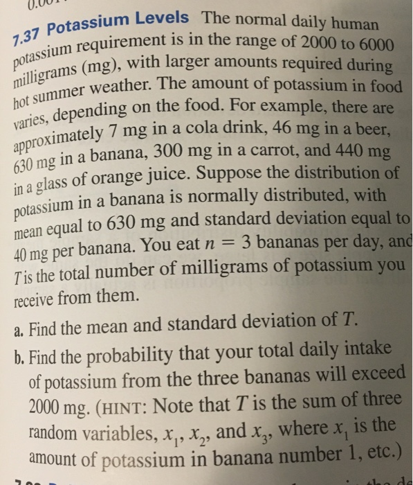 Solved 7.37 Potassium Levels The normal daily human | Chegg.com