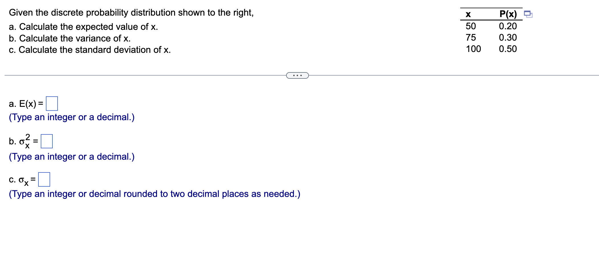 Solved Given the discrete probability distribution shown to | Chegg.com
