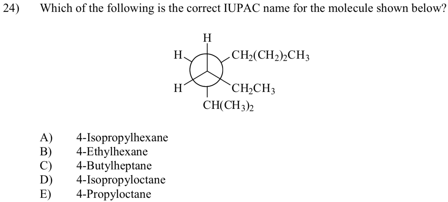 Solved 24) Which of the following is the correct IUPAC name | Chegg.com