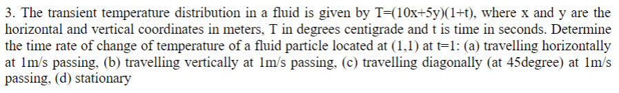 Solved 3 The Transient Temperature Distribution In A Fluid