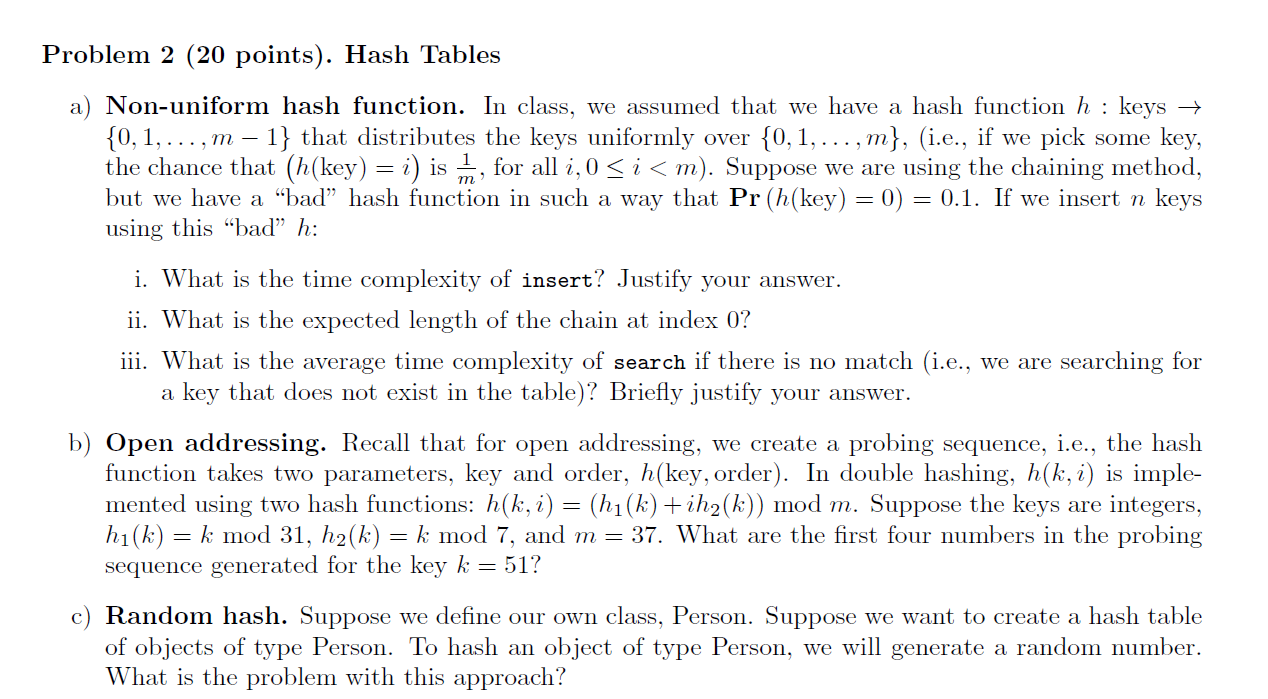 Solved Problem 2 (20 points). Hash Tables a) Non-uniform | Chegg.com
