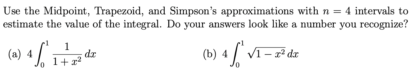 Solved Use the Midpoint, Trapezoid, and Simpson's | Chegg.com