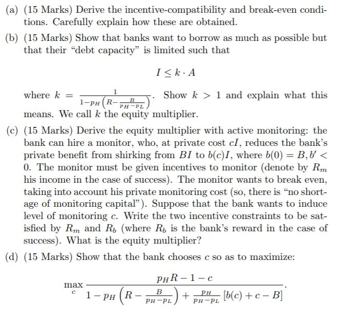 (60 Marks) A risk-neutral bank has cash A and access | Chegg.com