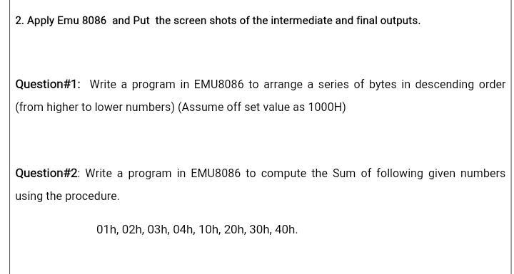 2. Apply Emu 8086 and Put the screen shots of the | Chegg.com