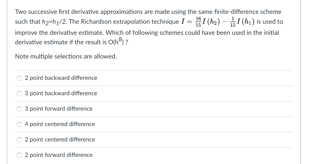 Solved Two successive first derivative approximations are | Chegg.com