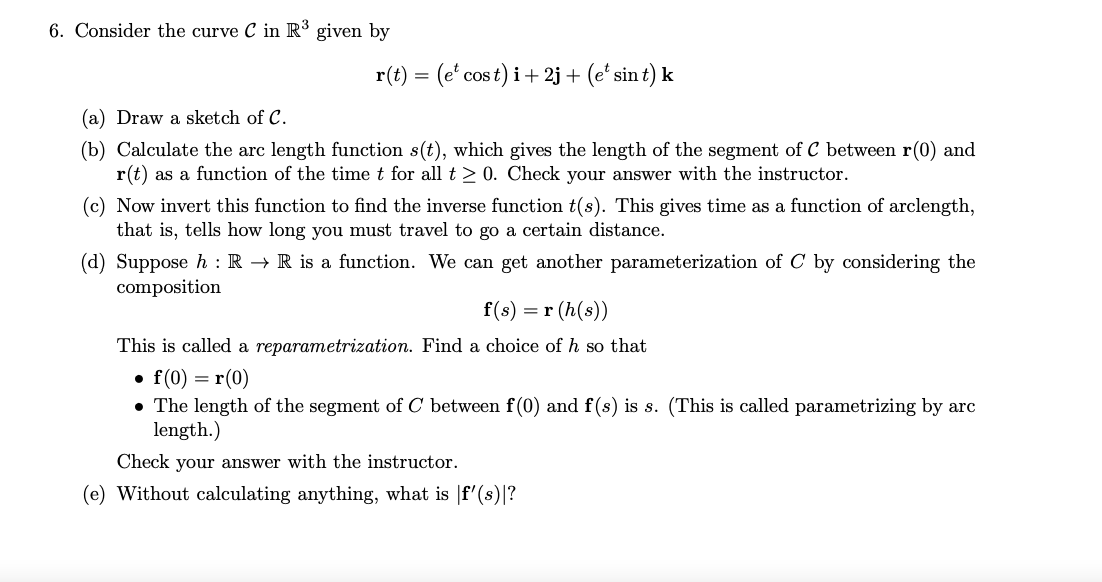 Solved 6. Consider the curve C in R3 given by | Chegg.com