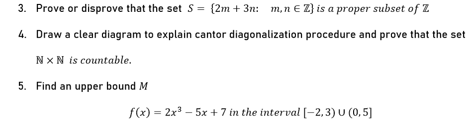 Solved 3. Prove or disprove that the set S = {2m + 3n: m,n E | Chegg.com