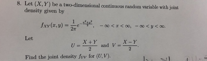 Solved 8. Let (X,Y) be a two-dimensional continuous random | Chegg.com