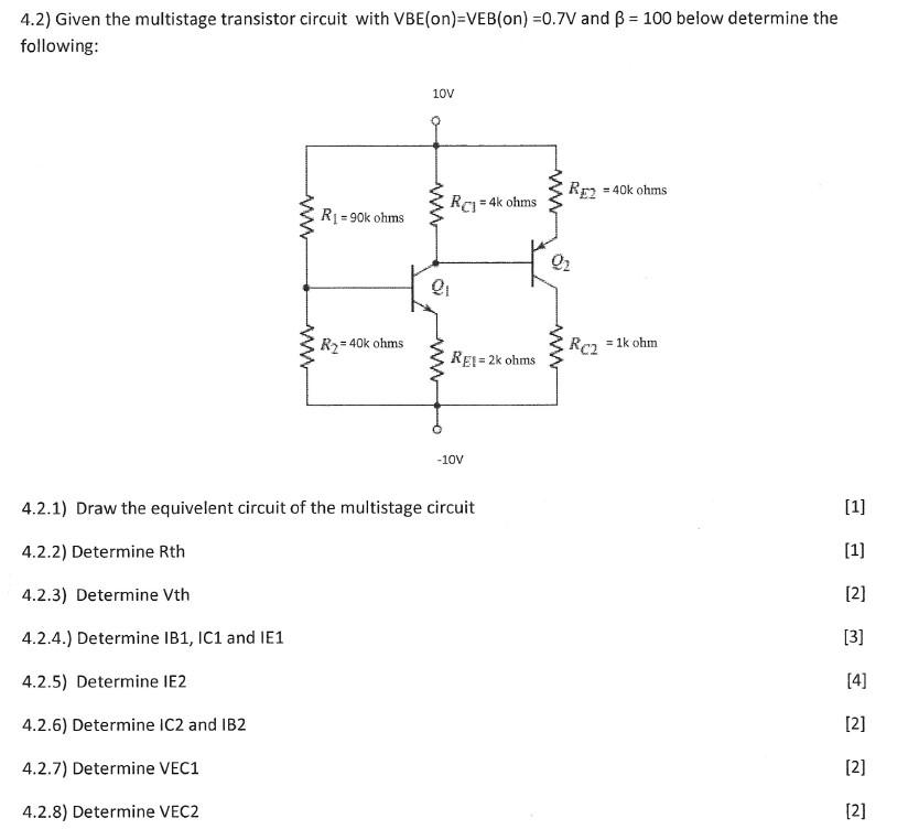 Solved 4.2) Given the multistage transistor circuit with | Chegg.com