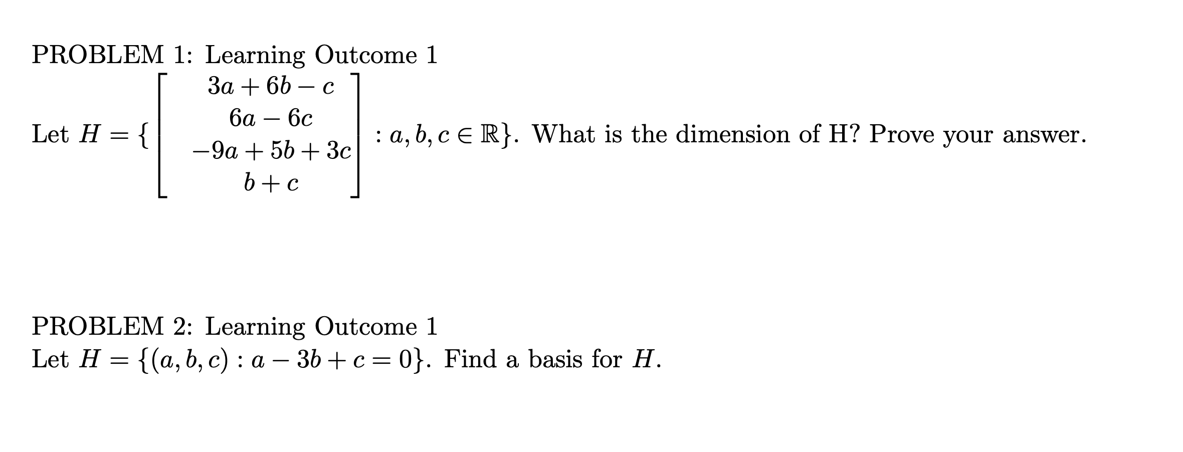Solved PROBLEM 1: Learning Outcome 1Let | Chegg.com
