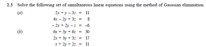Solved 2.3 Solve the following set of simultaneous linear | Chegg.com