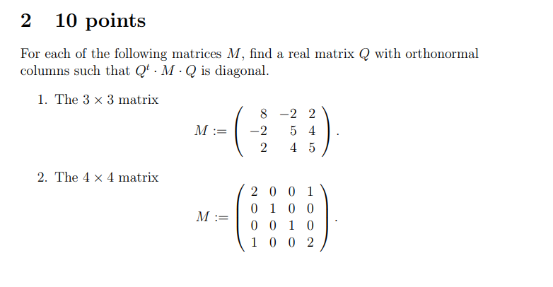 Solved 2 10 points For each of the following matrices M, | Chegg.com