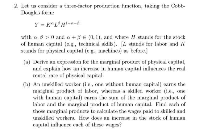 Solved Let us consider a three-factor production function, | Chegg.com