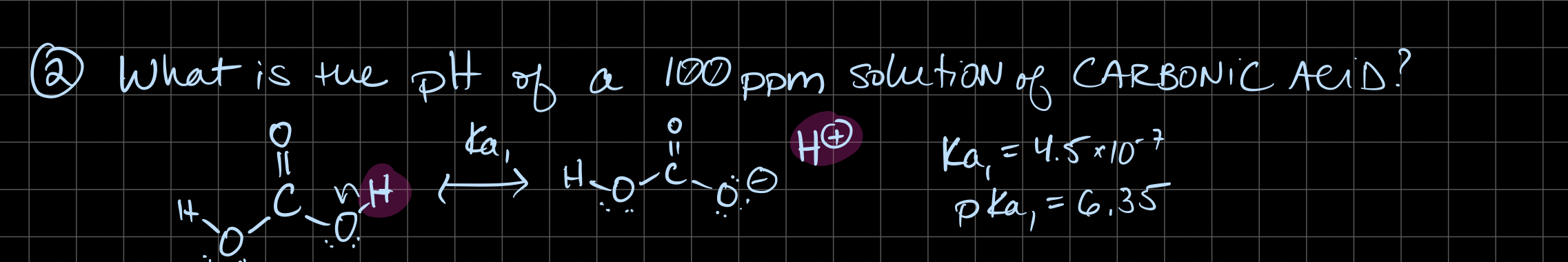Solved (2) What is the pH of a 100 ppm solution of CARBONIC | Chegg.com