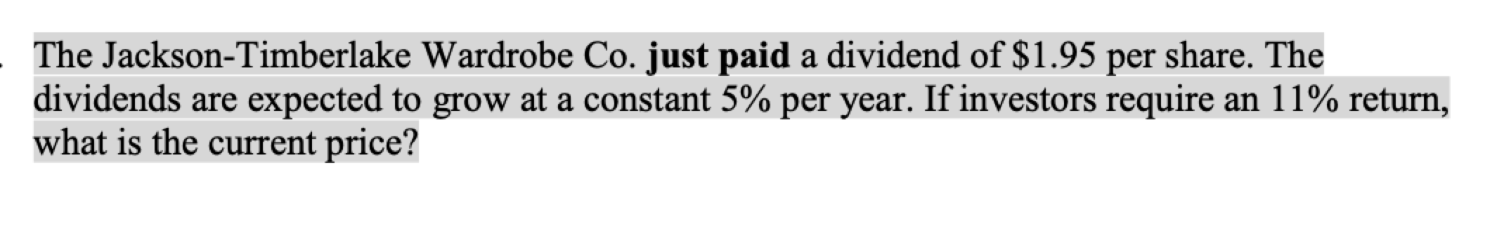 Solved The Jackson-Timberlake Wardrobe Co. just paid a | Chegg.com