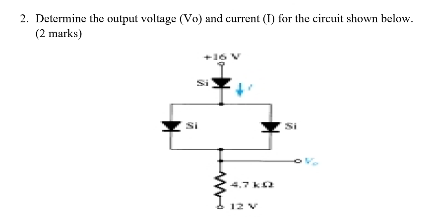Solved 2. Determine the output voltage (Vo) and current (I) | Chegg.com