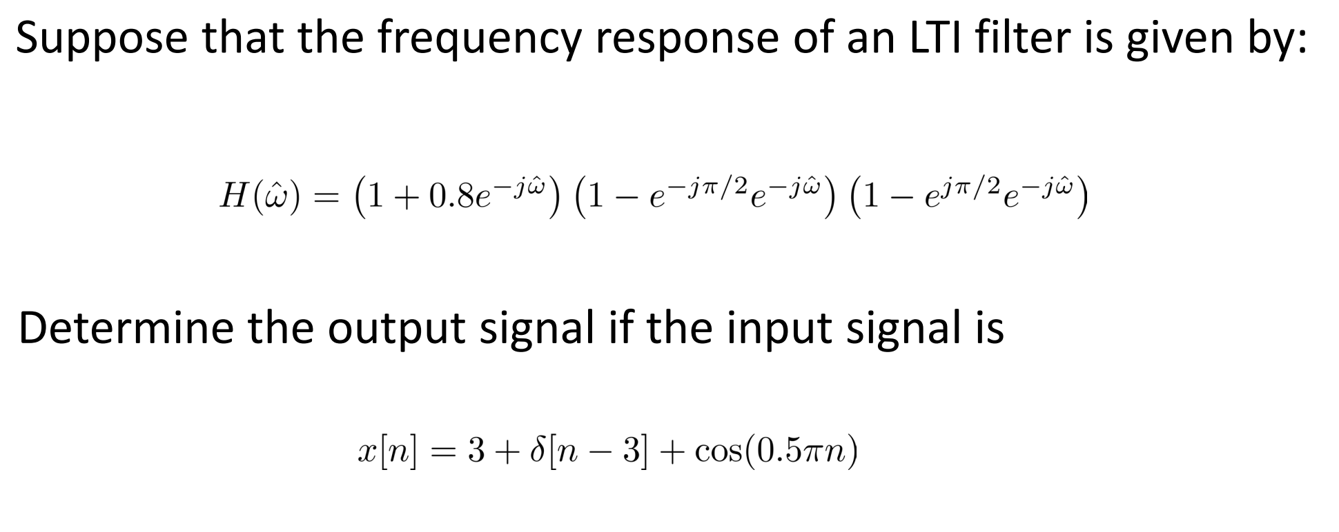 Suppose that the frequency response of an ﻿LTI filter | Chegg.com