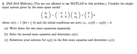 Solved 3. (Fall 2018 Midterm) (You are not allowed to use | Chegg.com
