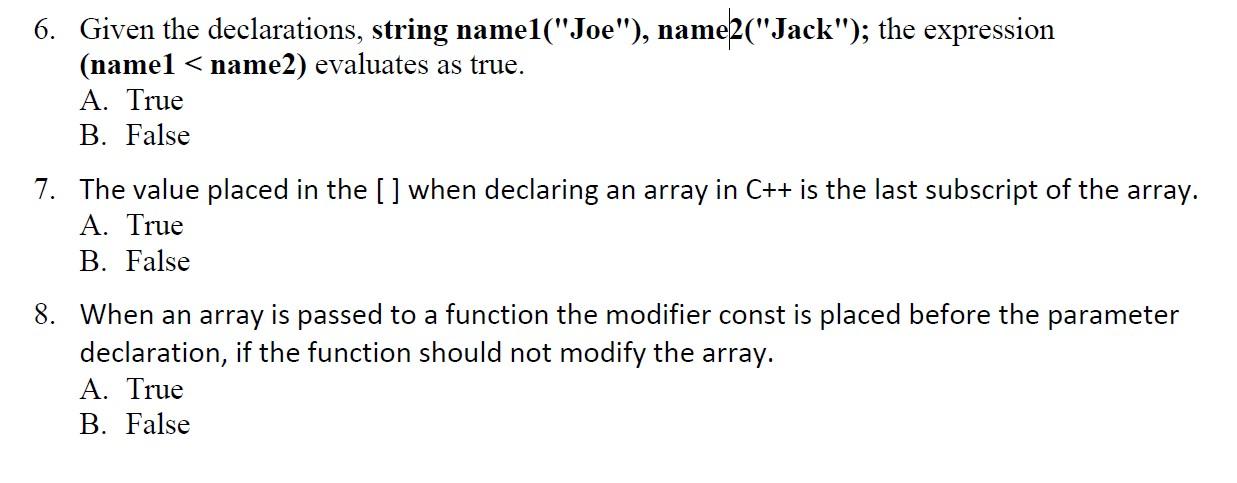 Solved 6. Given the declarations, string namel("Joe"), | Chegg.com