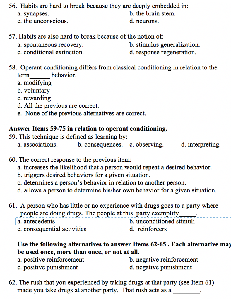 Solved 56. Habits are hard to break because they are deeply | Chegg.com