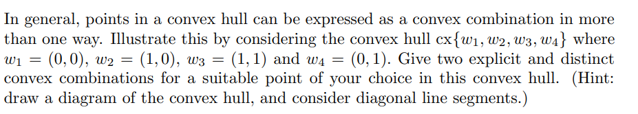 Solved In general, points in a convex hull can be expressed | Chegg.com