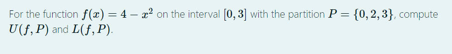 Solved For the function f(x)=4−x2 on the interval [0,3] with | Chegg.com
