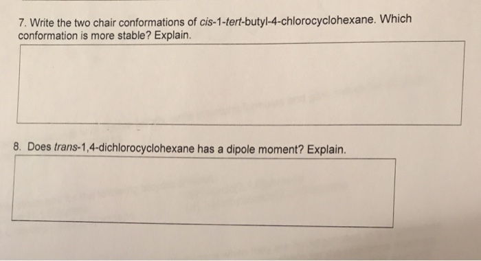 Solved 7. Write the two chair conformations of | Chegg.com