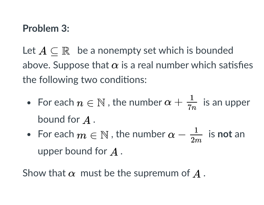 Solved Problem 3: Let A CR be a nonempty set which is | Chegg.com