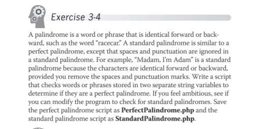 Solved Exercise 3-4 A palindrome is a word or phrase that is | Chegg.com
