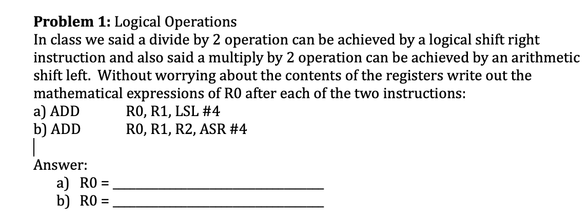 Solved Problem 1: Logical Operations In class we said a | Chegg.com