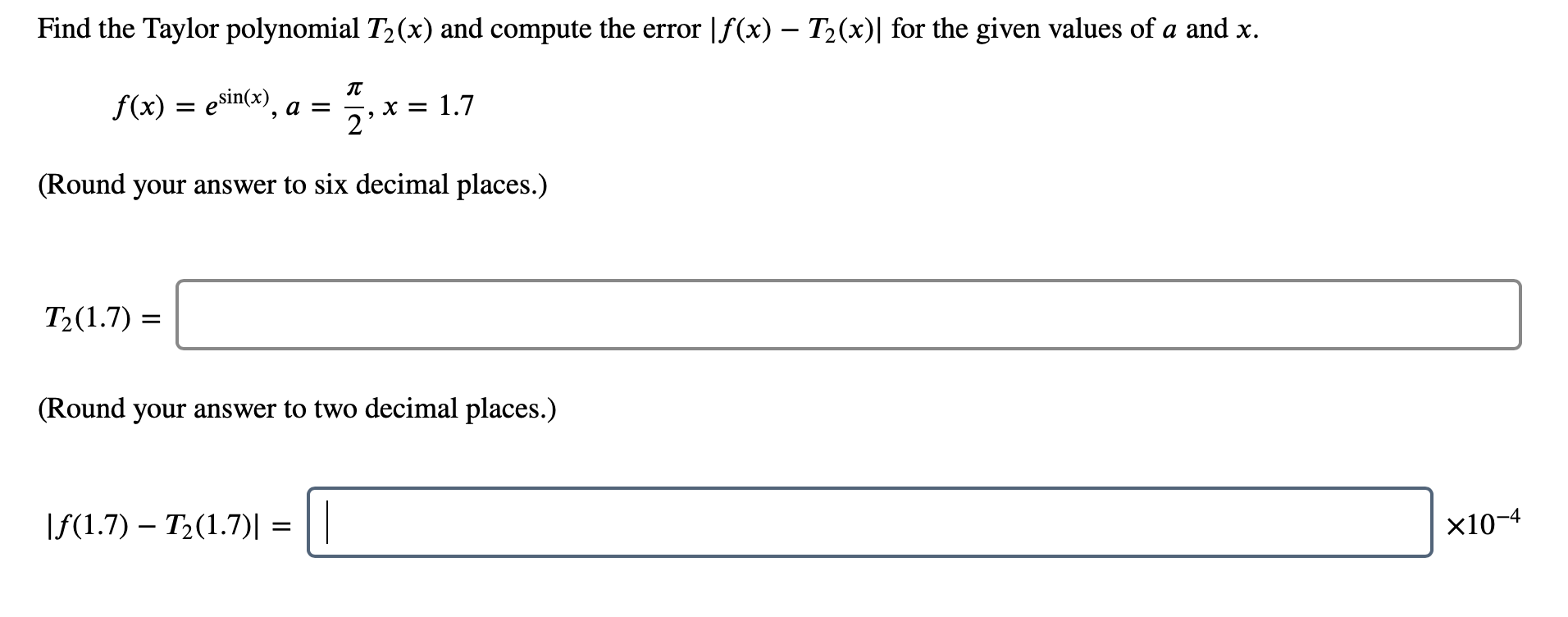 Solved Find the Taylor polynomial T2(x) and compute the | Chegg.com