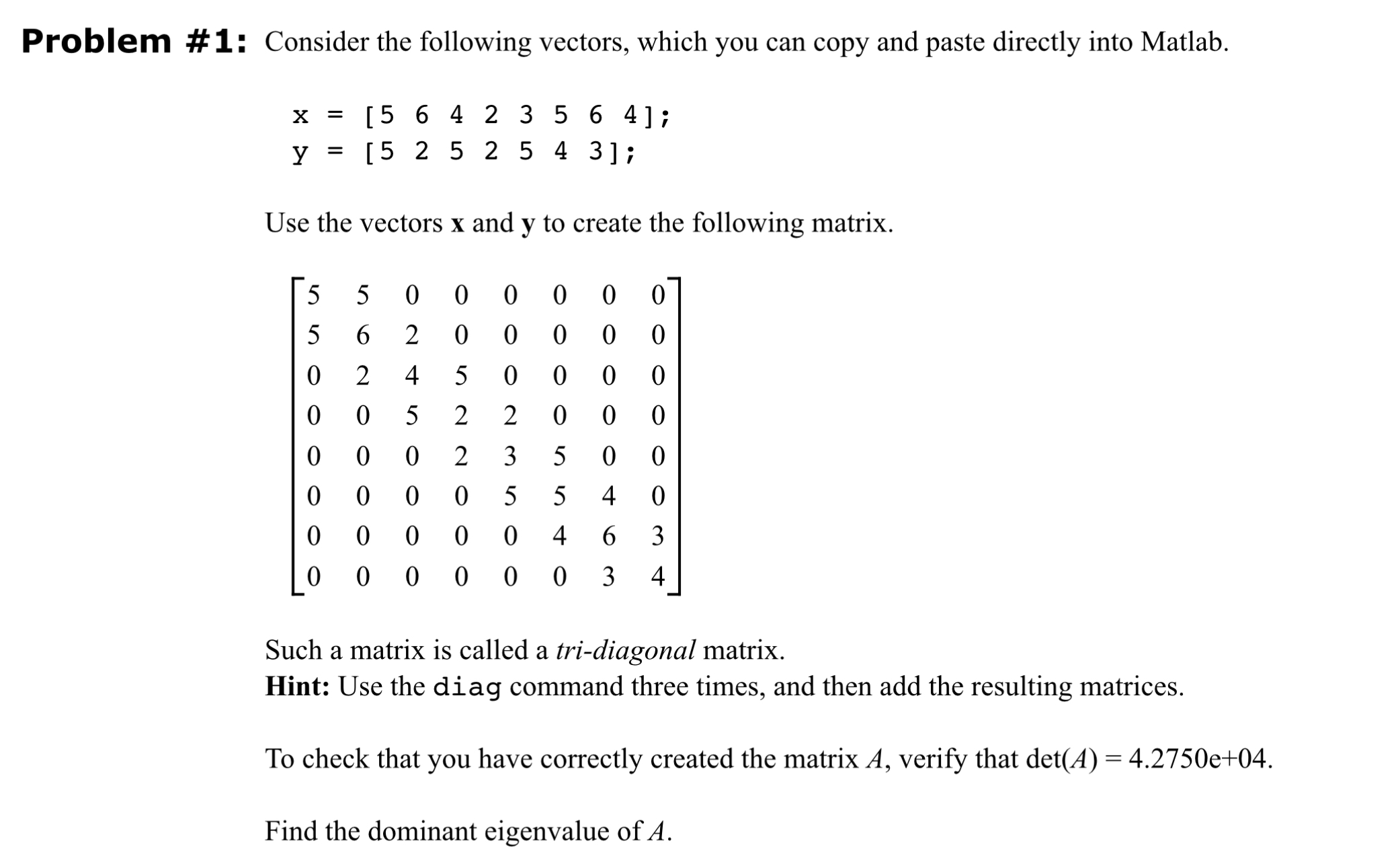 Solved Problem #1: Consider the following vectors, which you | Chegg.com