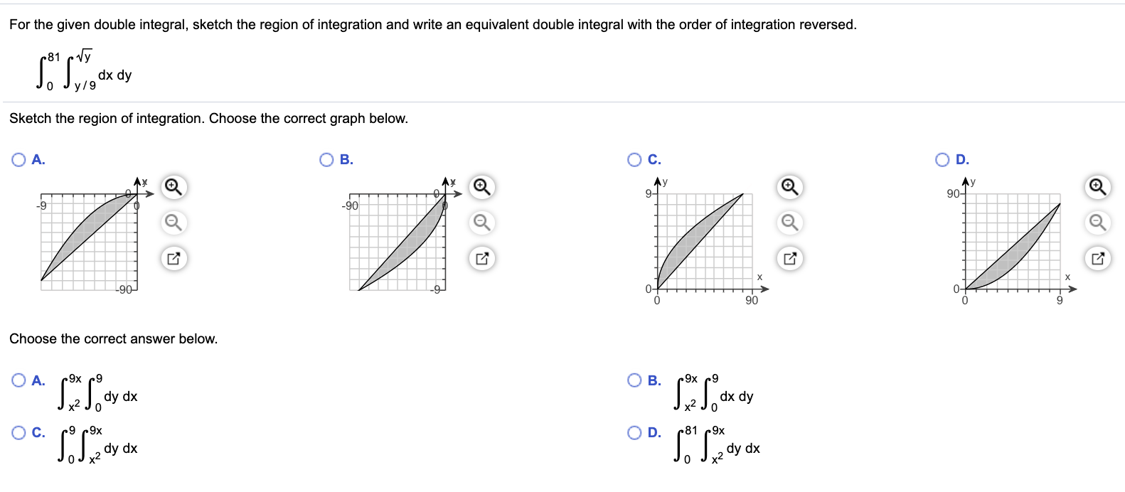 Solved For the given double integral, sketch the region of | Chegg.com