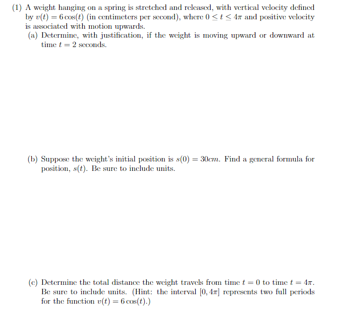 Solved (1) Λ weight hanging on a spring is stretched and | Chegg.com