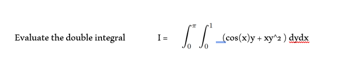 Solved Evaluate the double integral | Chegg.com