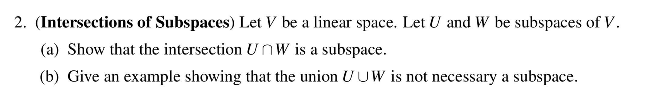 Solved 2. (Intersections of Subspaces) Let V be a linear | Chegg.com
