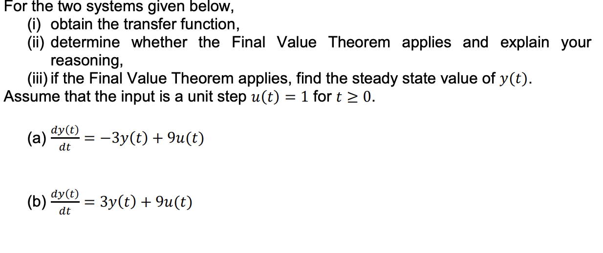 Solved For the two systems given below, (i) obtain the | Chegg.com