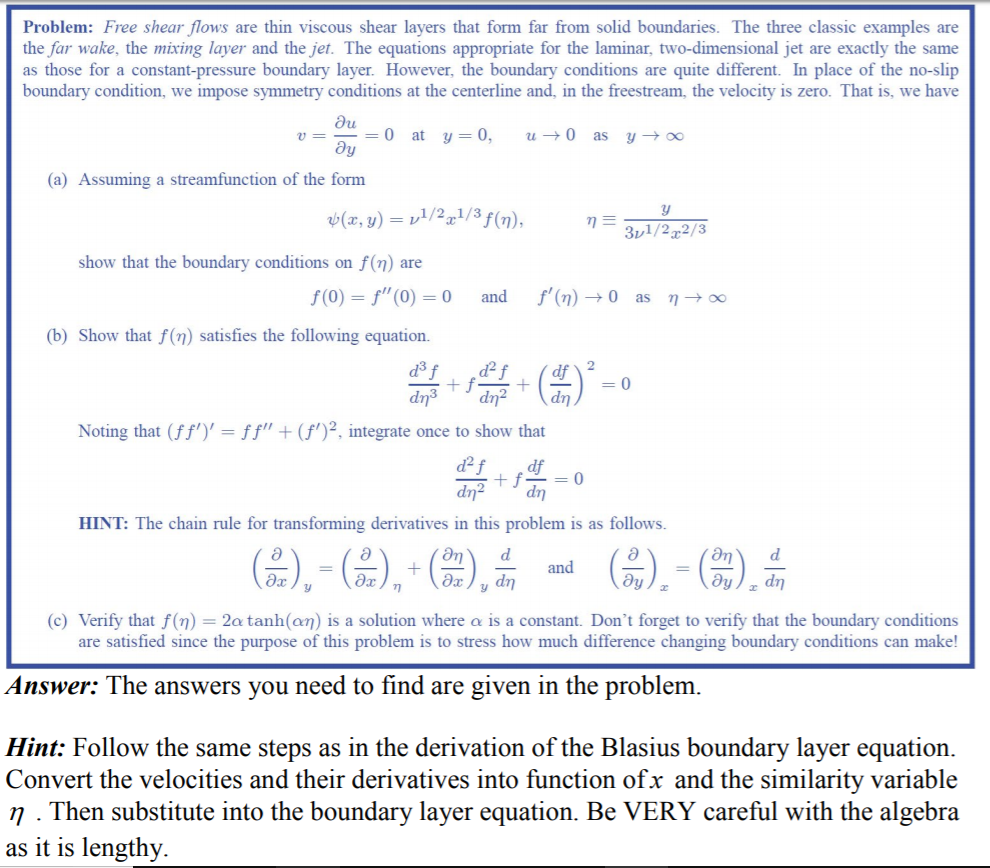 Solved Problem: Free shear flows are thin viscous shear | Chegg.com