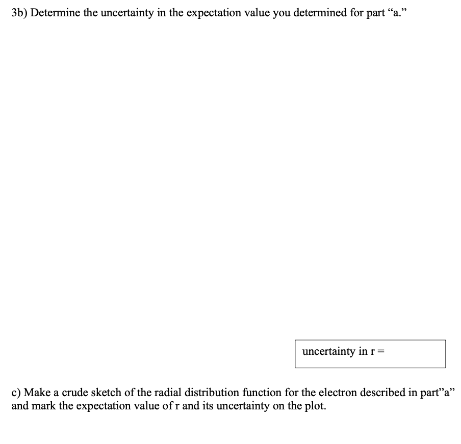 Solved 3. (20 points) (a) Determine the expectation value of | Chegg.com
