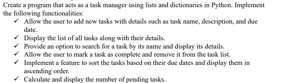 Solved Exercise 2: Task Manager Create a program that acts | Chegg.com