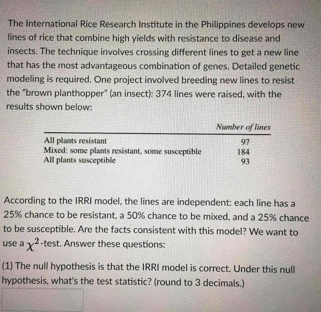 Solved The International Rice Research Institute in the | Chegg.com