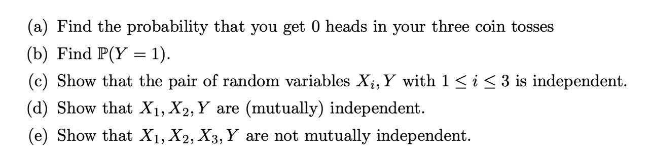 2. Suppose you toss a fair coin three times. Let | Chegg.com