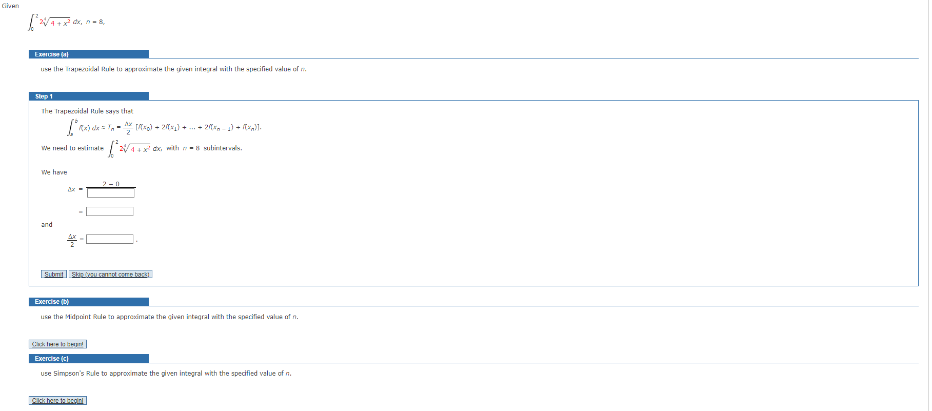 Solved ∫02244+x2dx,n=8 Exercise (a) use the Trapezoidal Rule | Chegg.com