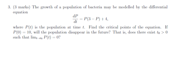 Solved 3. (3 marks) The growth of a population of bacteria | Chegg.com