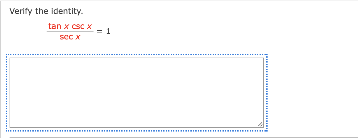 Solved Verify the identity. tan x CSC X 1 sec X | Chegg.com